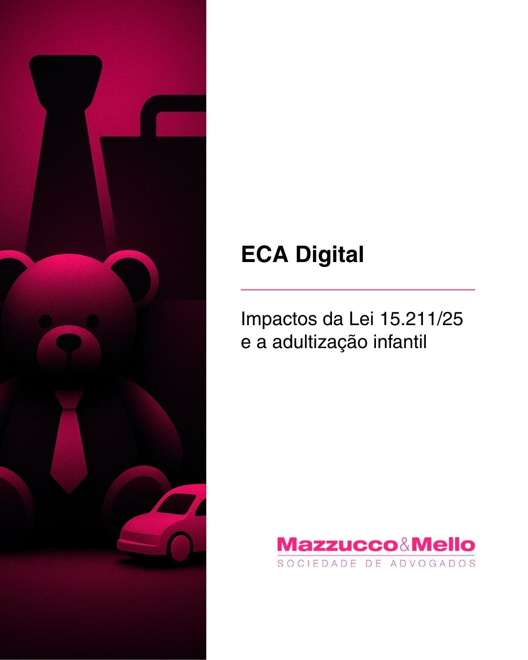 ECA Digital: impactos da Lei 15.211/25 e a adultização infantil